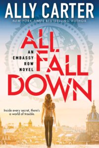 all fall down (embassy row, book 1): book one of embassy row