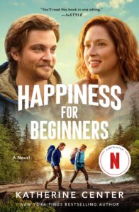 happiness for beginners: a novel