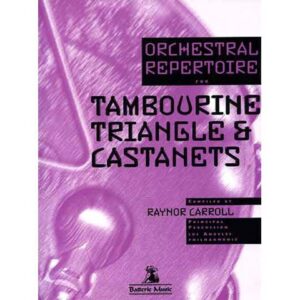 orchestral repertoire - tambourine - triangle - castanets