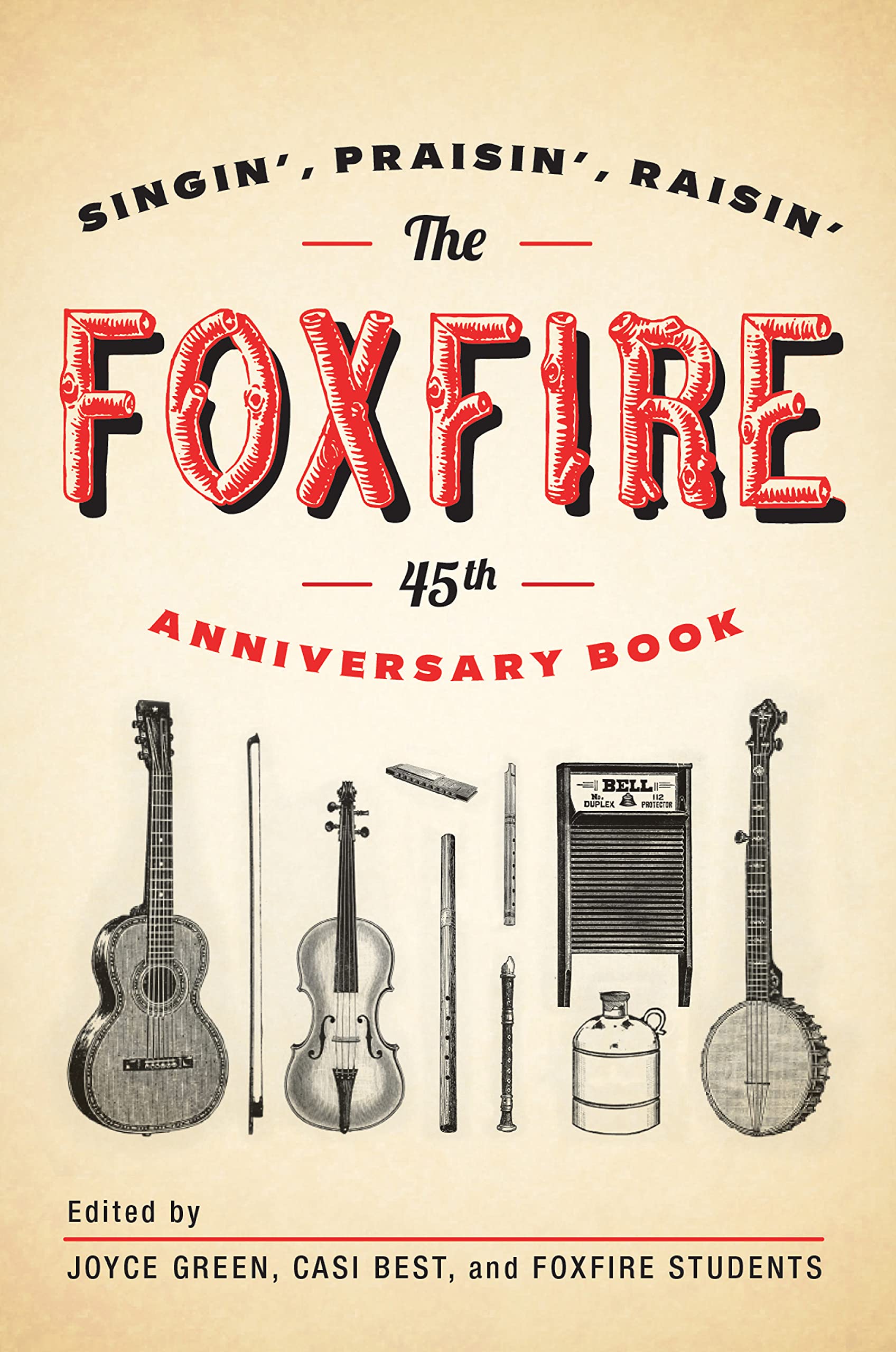 A Complete Foxfire Series 14-Book Collection Set with Anniversary Editions (Volumes 1, 2, 3, 4, 5, 6, 7, 8, 9, 10, 11 and 12 plus 40th and 45th Anniversay Editions)