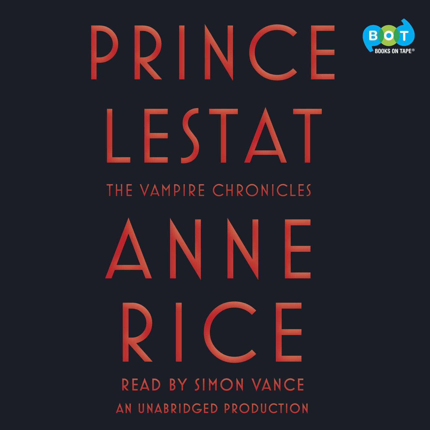 Prince Lestat: The Vampire Chronicles