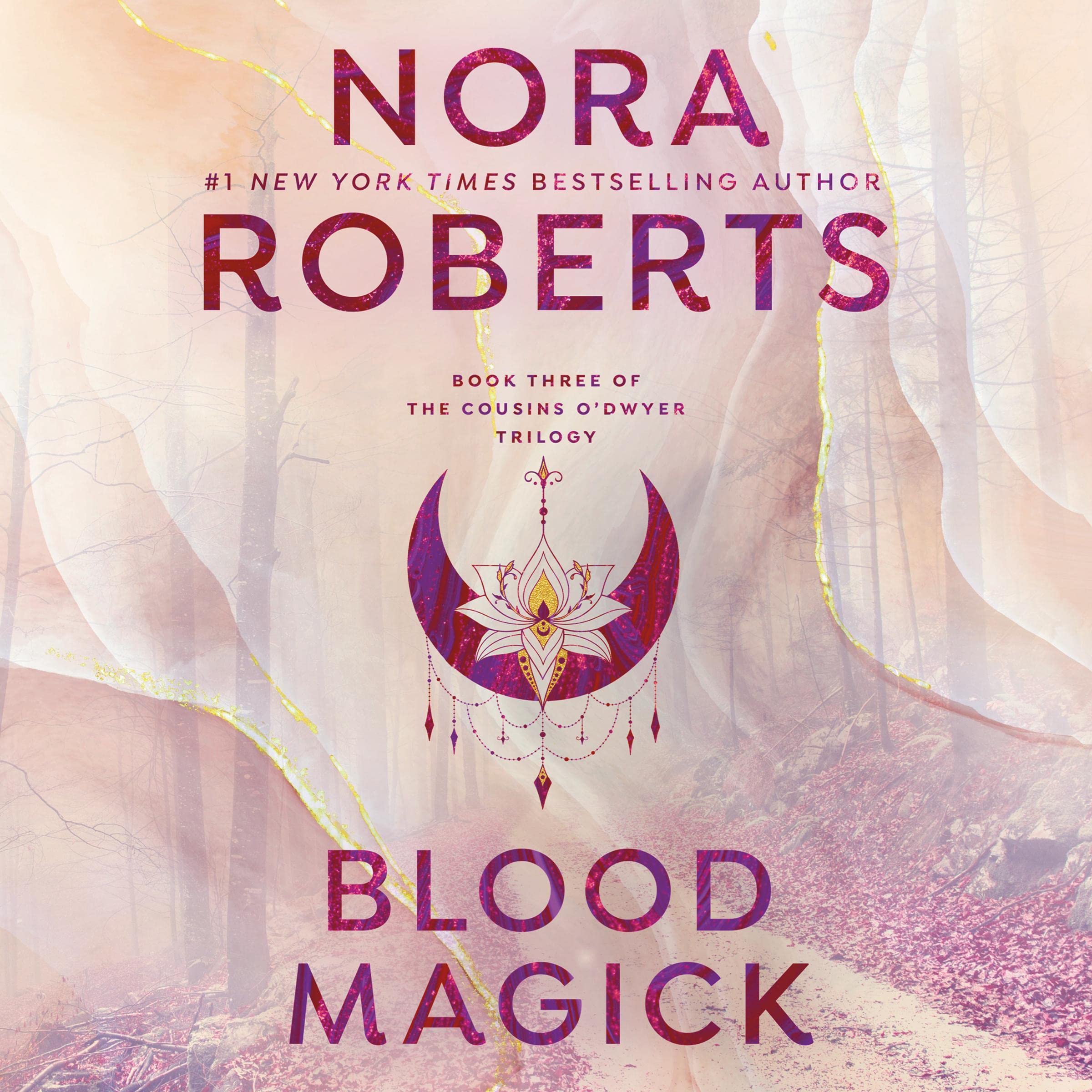 Blood Magick: The Cousins O'Dwyer Trilogy, Book 3