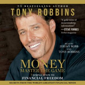 money: master the game: 7 simple steps to financial freedom