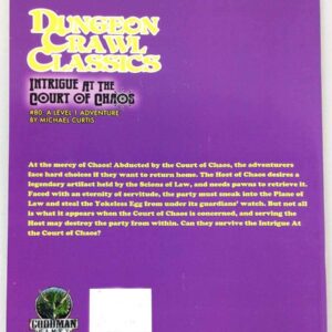 Goodman Games Dungeon Crawl Classics #80: Intrigue at The Court of Chaos (DCC RPG Adventure)