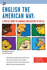 english the american way: a fun esl guide to language and culture in the u.s. (with embedded audio & mp3) (english as a second language series)