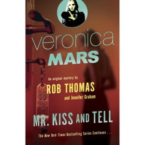 veronica mars: mr. kiss and tell