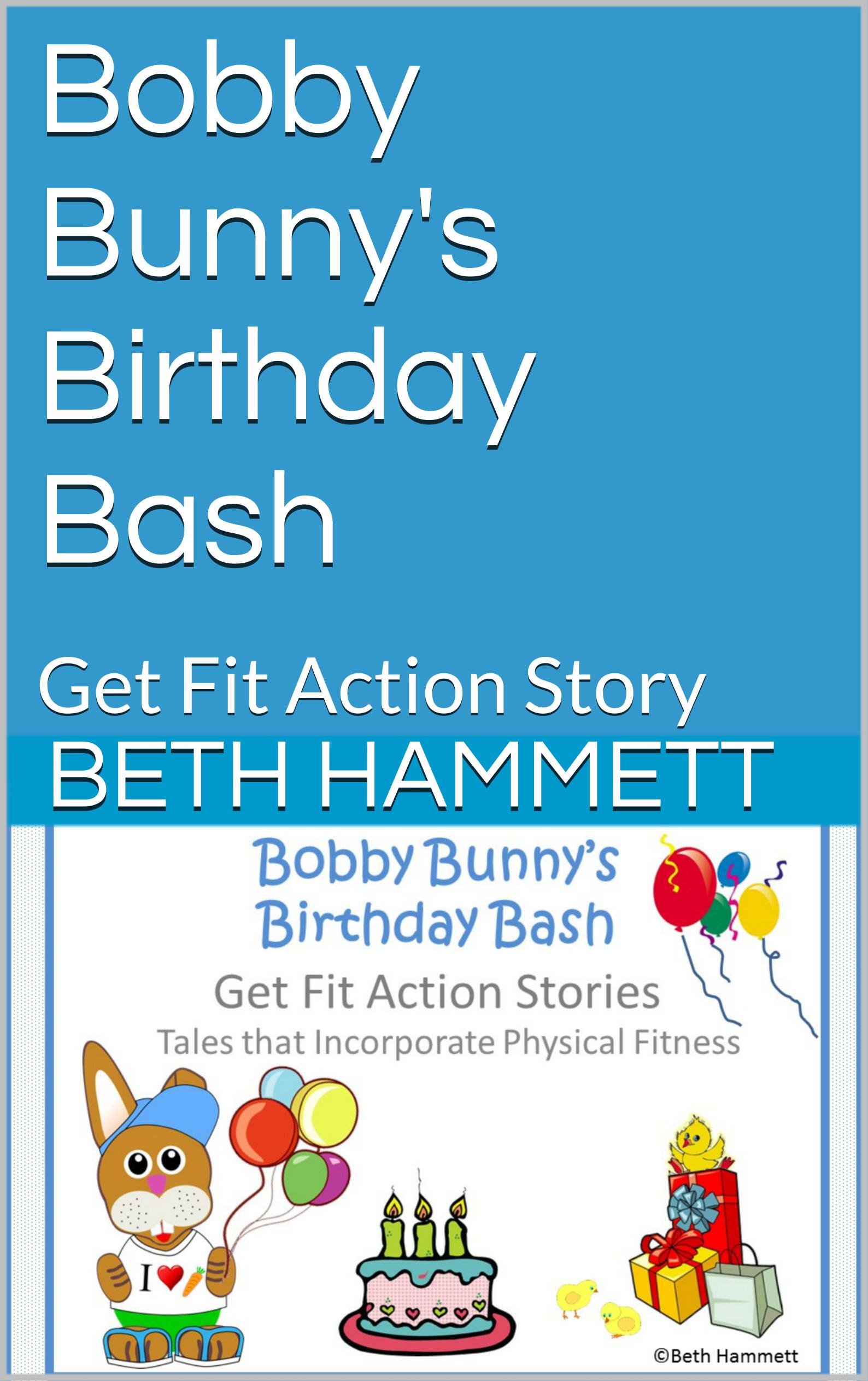 Bobby Bunny's Birthday Bash: Get Fit Action Story