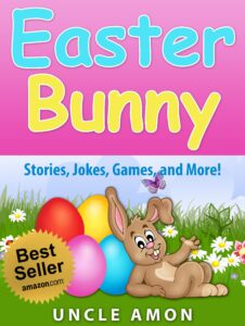 easter bunny (easter story and activities for kids): story, games, jokes, and more! (easter books for kids)