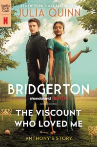 the viscount who loved me: anthony's story, the inspiration for bridgerton season two (bridgertons book 2)