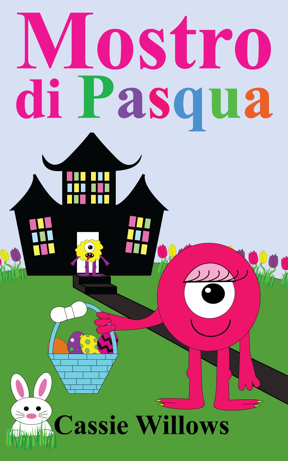 Mostro di Pasqua (Amici del mostro) (Italian Edition)