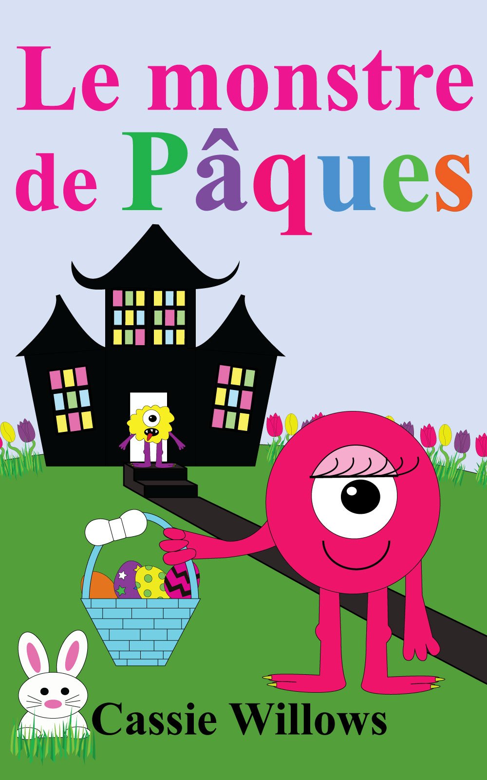 Le monstre de Pâques (Les amis monstres) (French Edition)