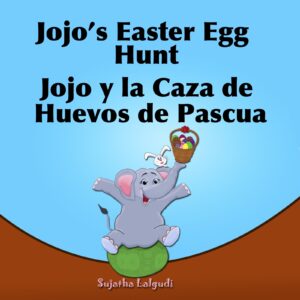 children's spanish book: jojo’s easter egg hunt. jojo y la caza de huevos de pascua: libros para niños.spanish childrens book,(cuentos para dormir 3 a ... books for children nº 11) (spanish edition)