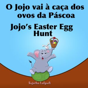 livro infantil em ingles: o jojo vai à caça dos ovos da páscoa.jojo's easter egg: livros para crianças (edição bilíngue) bilíngue português inglês. livros ... português inglês 11) (portuguese edition)