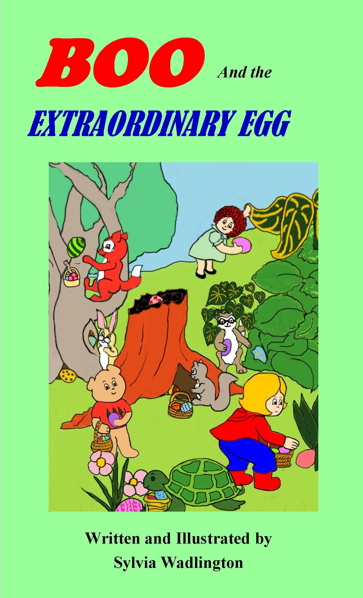 Boo and the Extraordinary Egg (Boo stories Book 4)