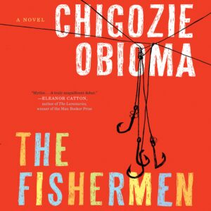 the fishermen: a novel