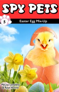 spy pets 5: easter egg mix-up