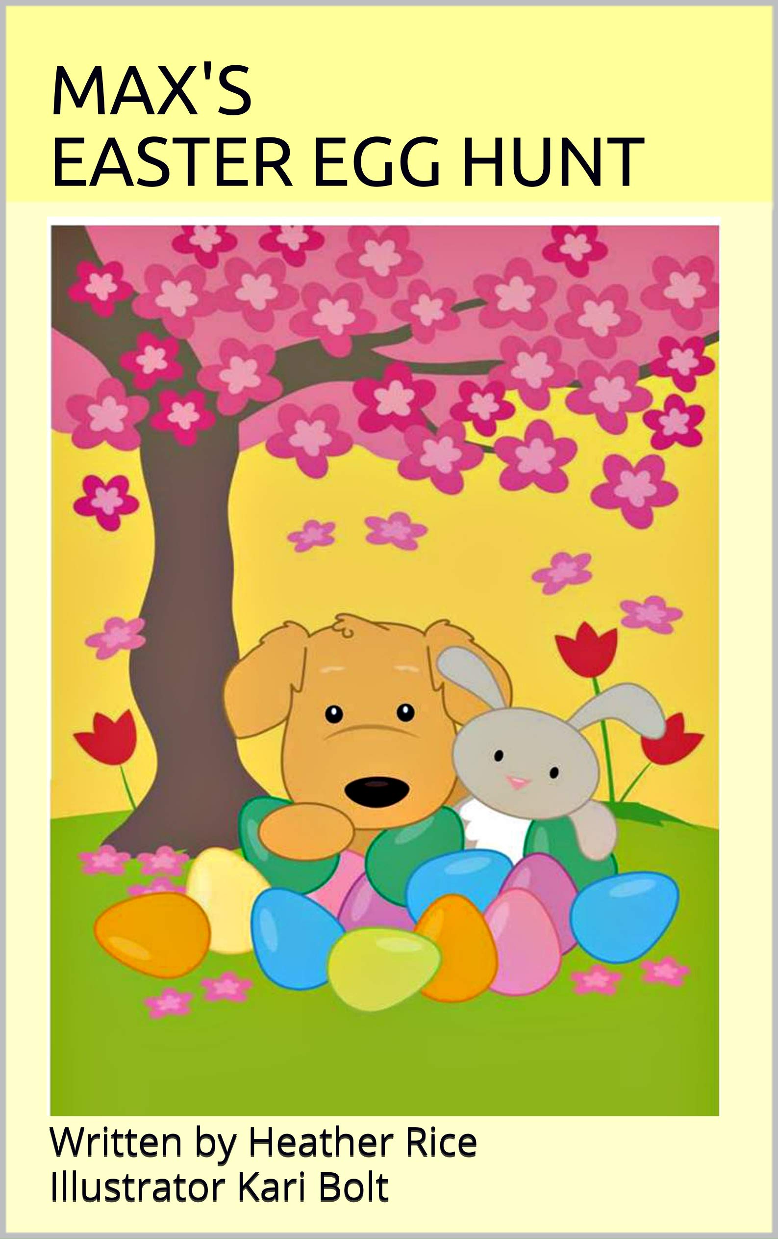 Max's First Easter Egg Hunt (I Can Read with Max and Pat Book 2)