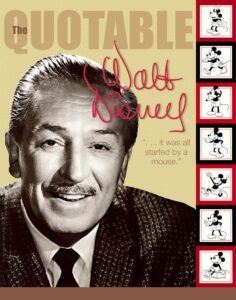 the quotable walt disney (disney editions deluxe)