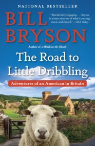 the road to little dribbling: adventures of an american in britain