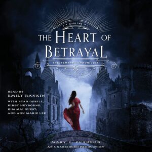 the heart of betrayal: the remnant chronicles