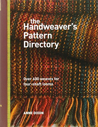 The Handweaver's Pattern Directory by Dixon, Anne (2007) Spiral-bound