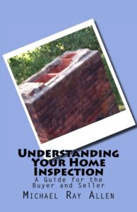 understanding your home inspection: a guide for the buyer and seller