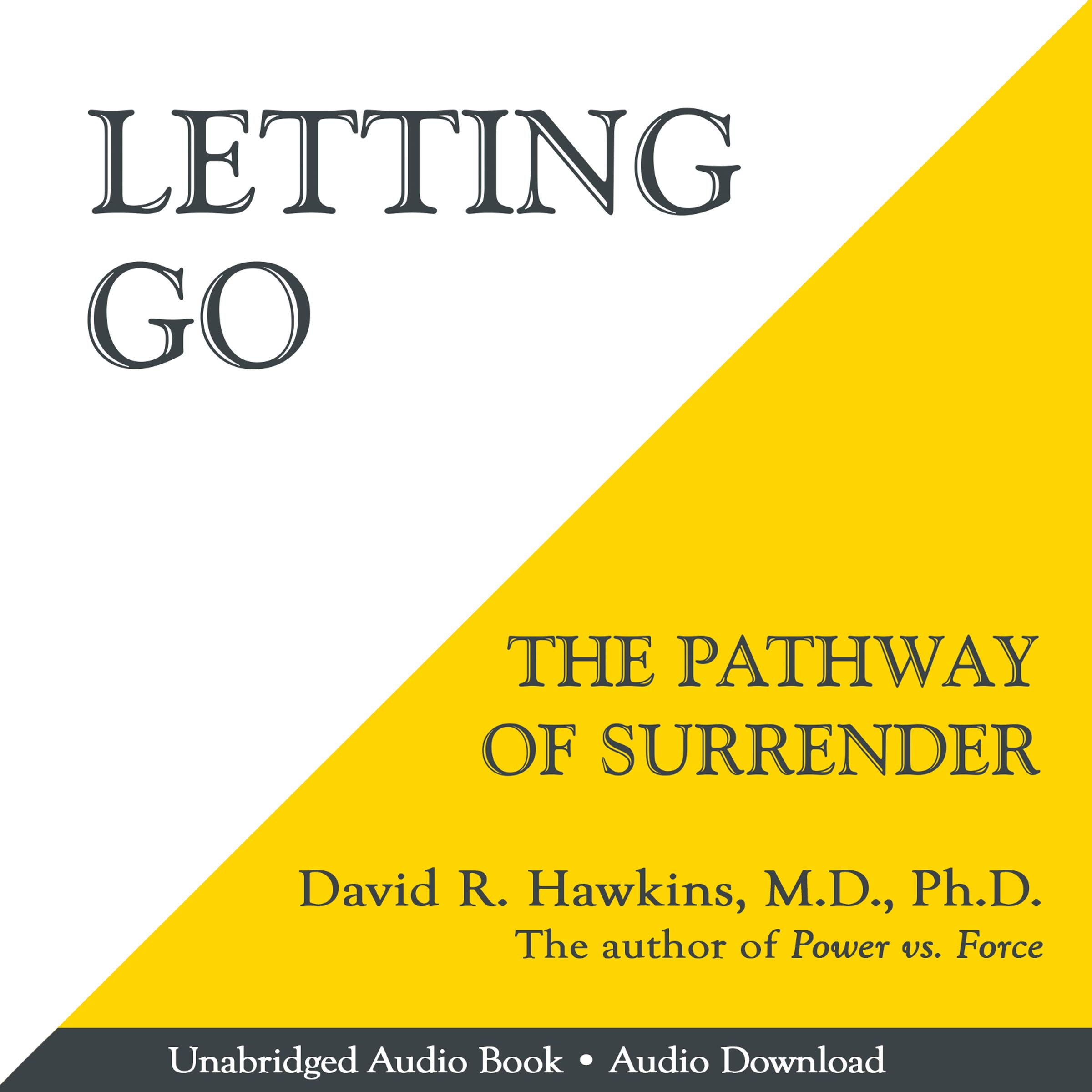 Letting Go: The Pathway of Surrender