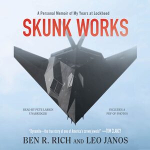 skunk works: a personal memoir of my years of lockheed