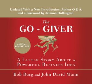 the go-giver, expanded edition: a little story about a powerful business idea