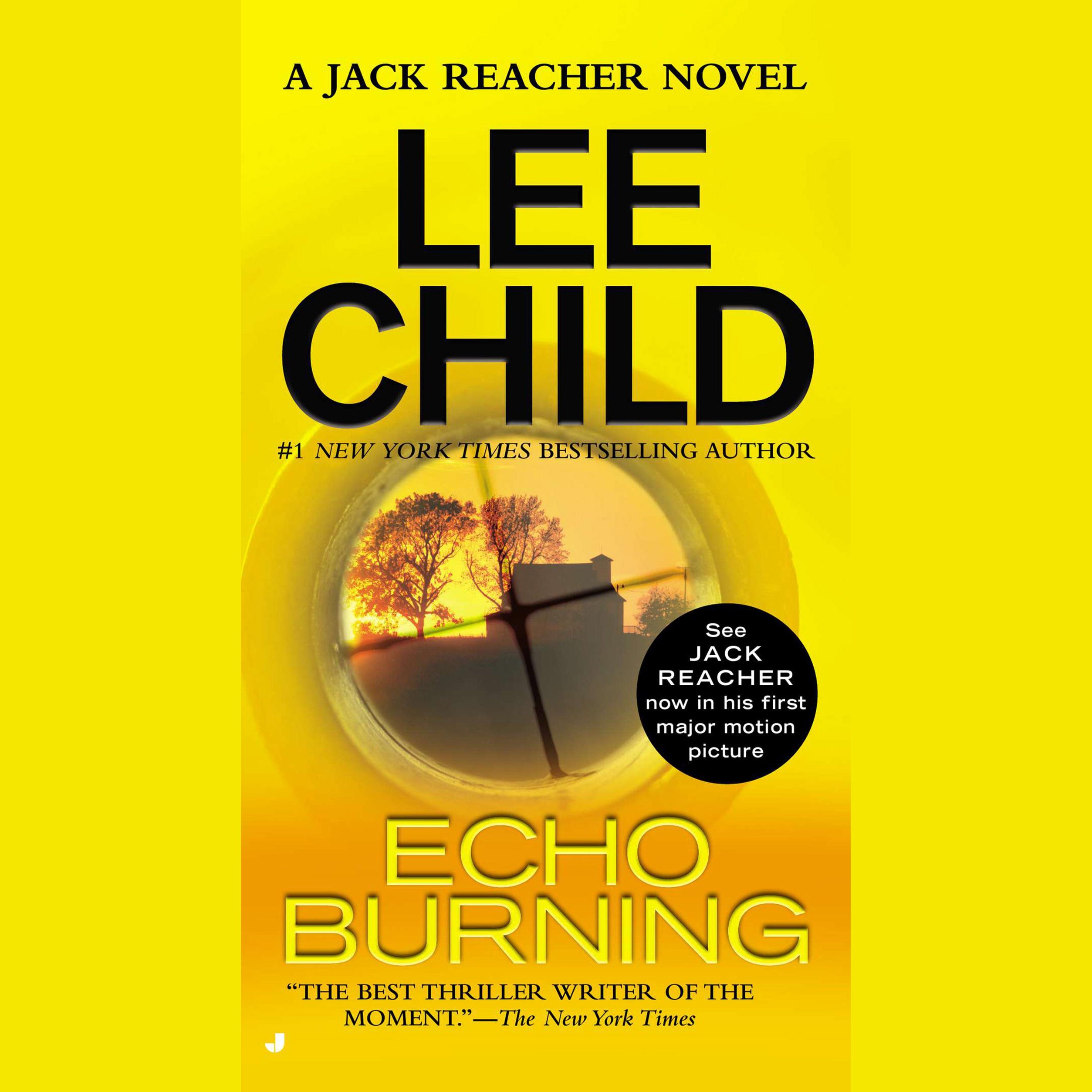 Echo Burning: Jack Reacher, Book 5