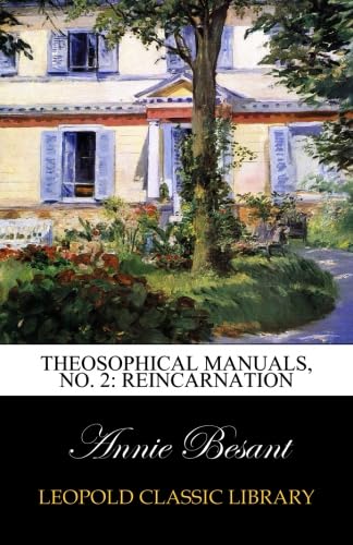 Theosophical Manuals, No. 2: Reincarnation