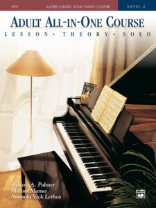 alfred's basic adult all-in-one course, book 2: learn how to play piano with lessons, theory, and solos (alfred's basic adult piano course)