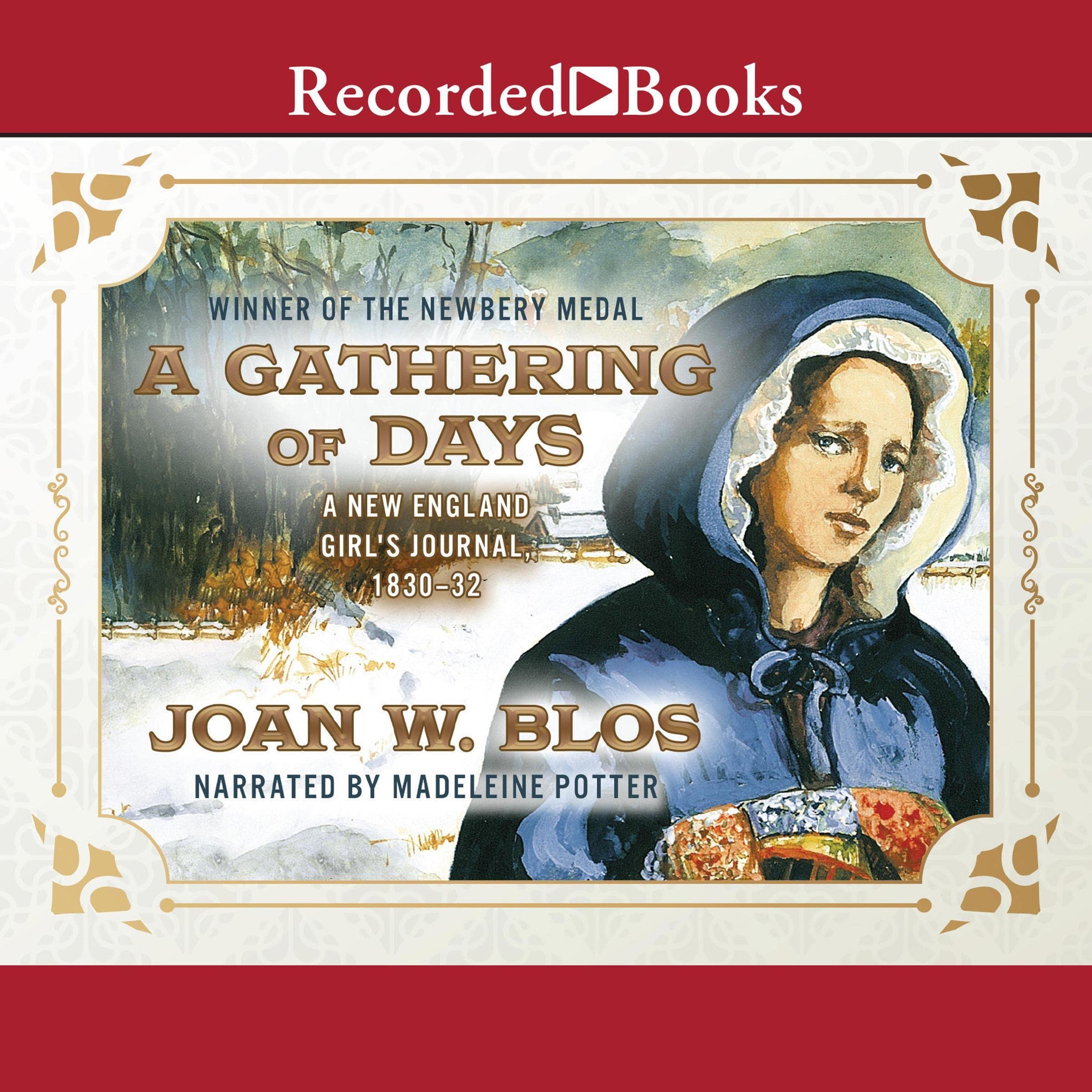 A Gathering of Days: A New England Girl's Journal 1830-32