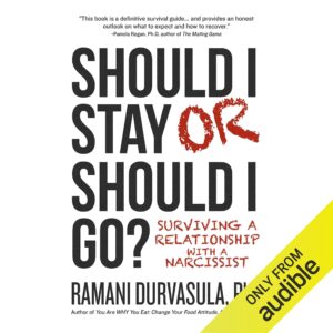 should i stay or should i go?: surviving a relationship with a narcissist