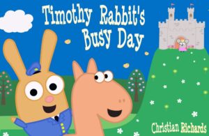 timothy rabbit's busy day: childrens picture book