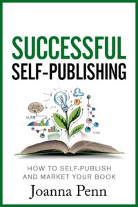 successful self-publishing: how to self-publish and market your book (creative business books for writers and authors)