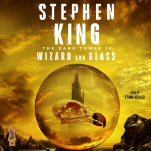 the dark tower iv: wizard and glass