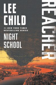 night school: a jack reacher novel