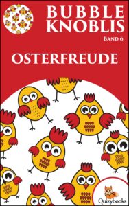 osterfreude (rätselspaß für kinder ab 6 jahre) (bubble knoblis) (german edition)