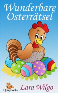 wunderbare osterrätsel (rätselspaß für kinder ab 6 jahre) (german edition)