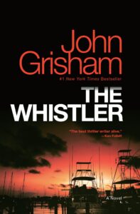 the whistler: a novel