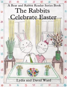 the rabbits celebrate easter (the bear and rabbit reader series book 4)