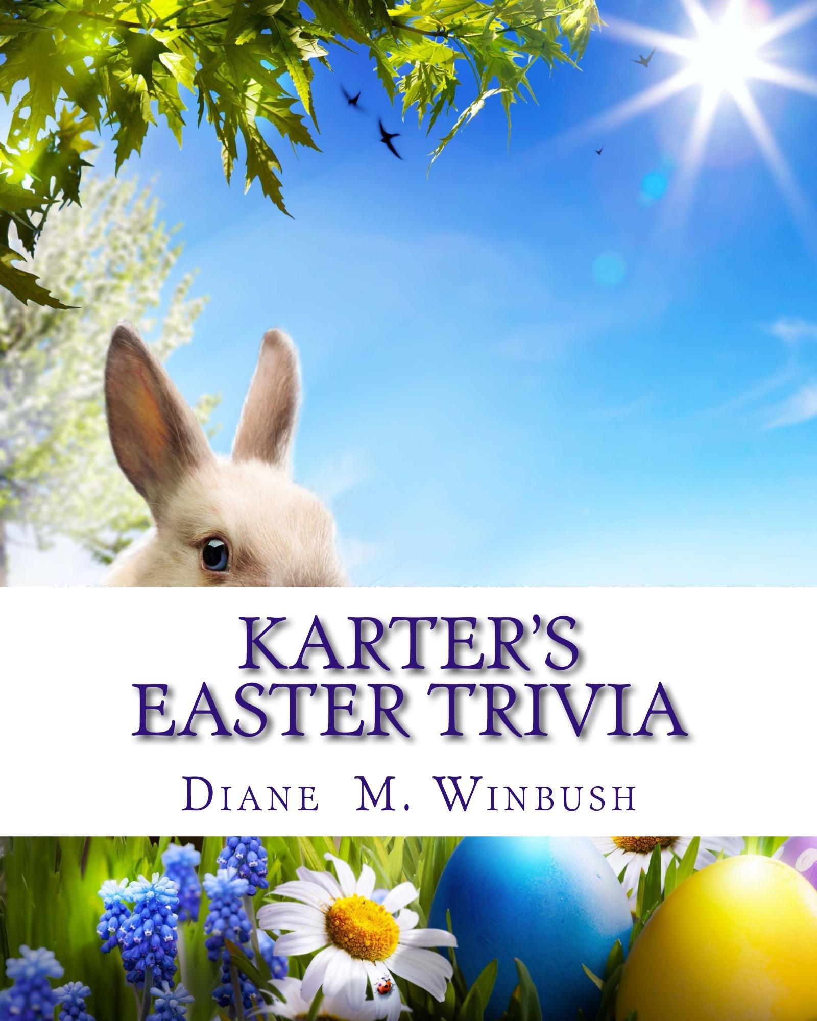 Karter's Easter Trivia (Karter's Easter Festival Book 2)