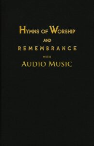 hymns of worship and remembrance with audio music