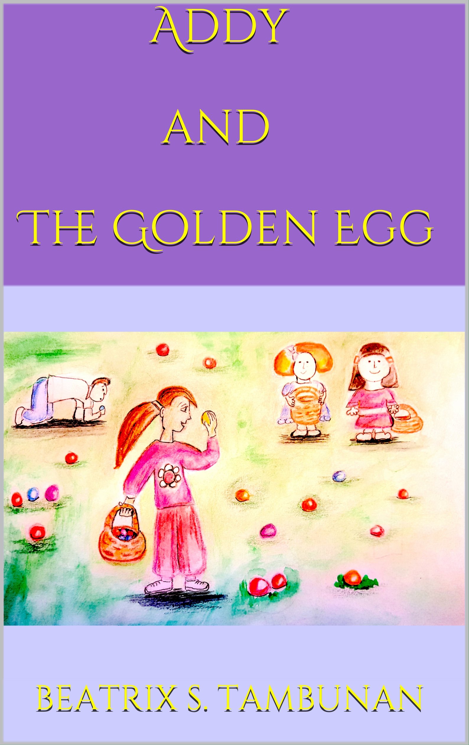 Addy and The Golden Egg