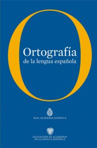 ortografía de la lengua española (nuevas obras real academia) (spanish edition)