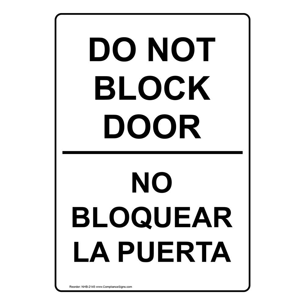 ComplianceSigns.com Do Not Block Door English + Spanish Sign, 10x7 in. Plastic for Enter/Exit