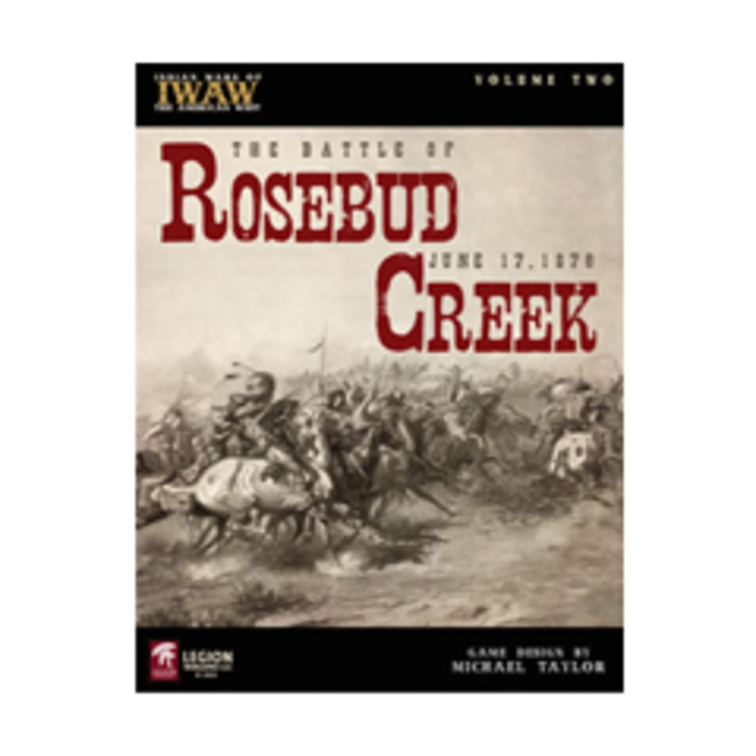 Legion Wargames Leg: The Battle of Rosebud Creek, June 17, 1876, Boardgame, 2nd Edition