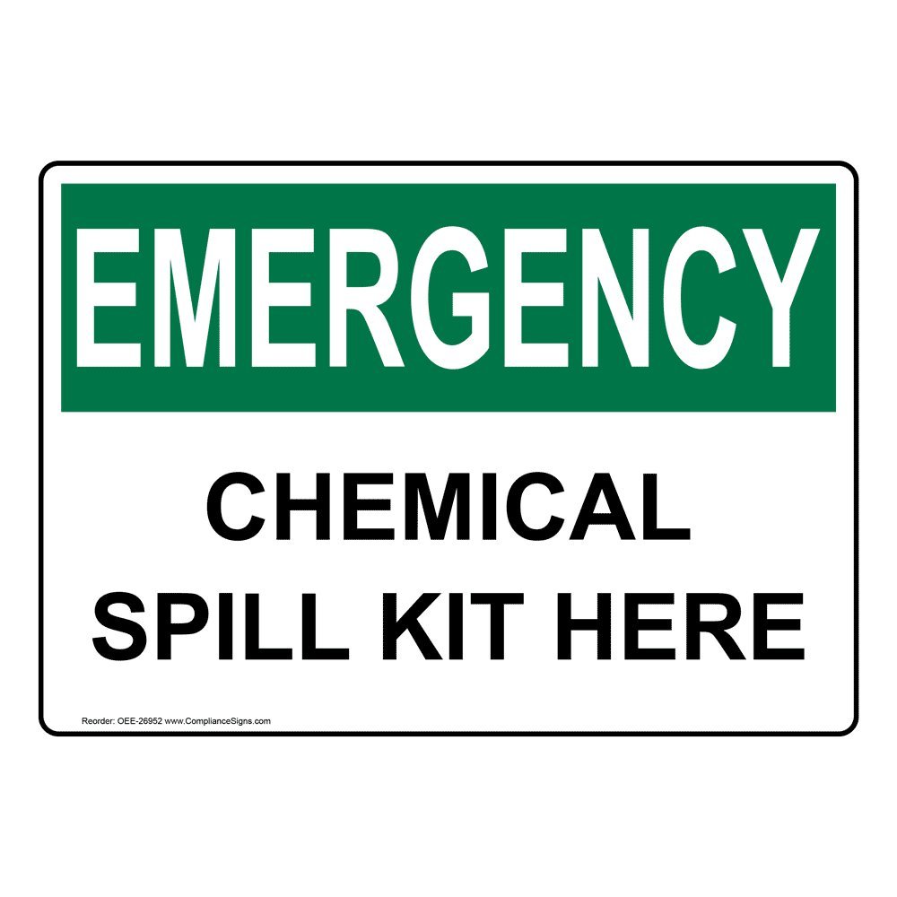 ComplianceSigns.com EMERGENCY Chemical Spill Kit Here OSHA Safety Sign, 10x7 in. Plastic for Facilities