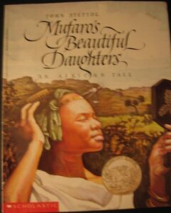 mufaro's beautiful daughters: an african tale by john steptoe (1988-11-03)